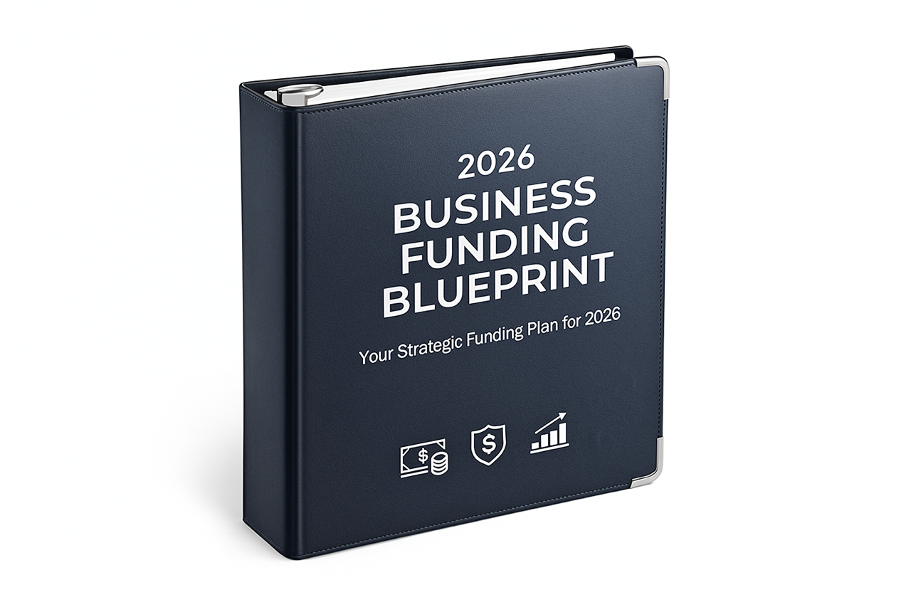 2026 Business Funding Blueprint